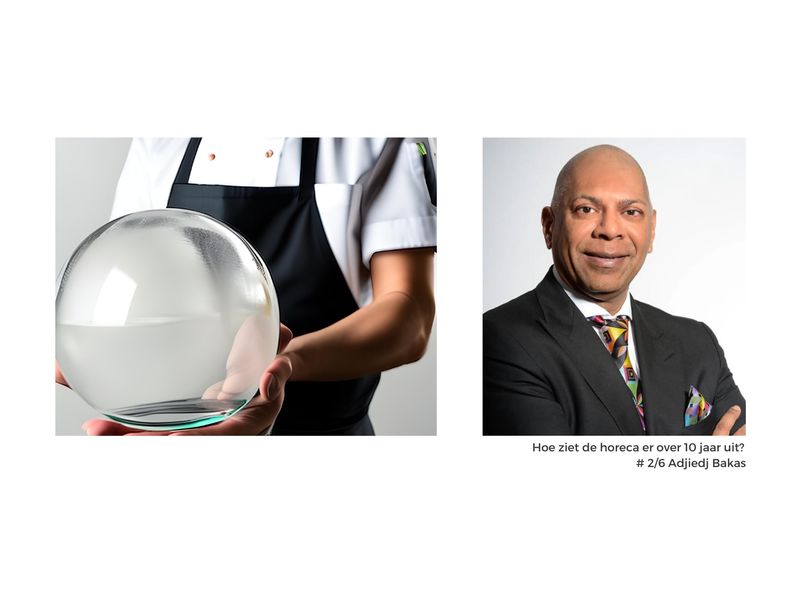 Hoe ziet de horeca er over 10 jaar uit? Trendwatcher Adjiedj Bakas ...