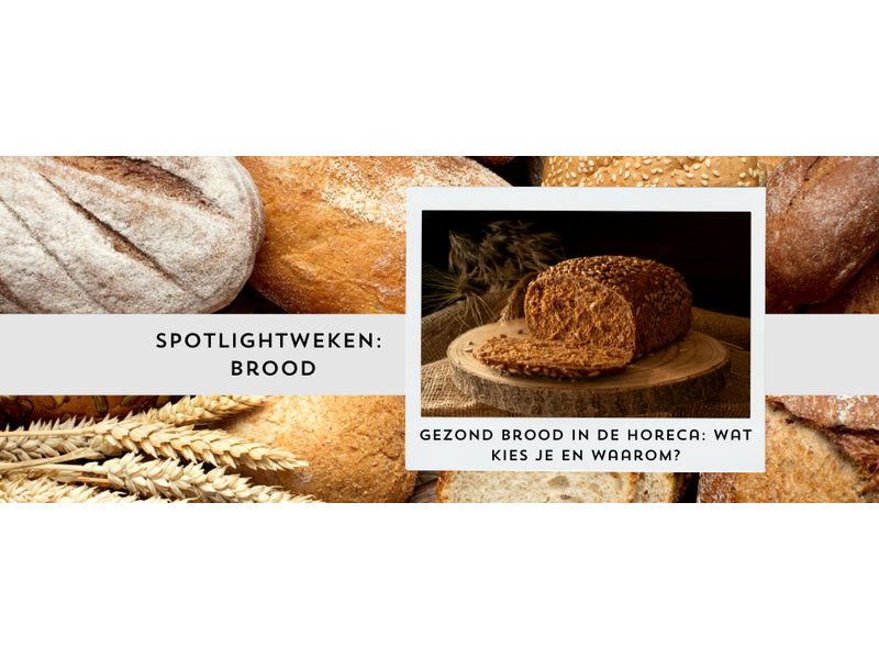 Gezond brood in de horeca: wat kies je en waarom? - Lunchroom