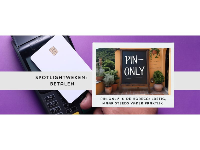 Pin-only in de horeca: lastig, maar steeds vaker praktijk - Lunchroom