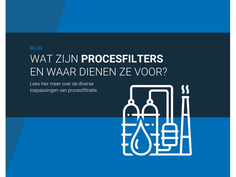 Wat zijn procesfilters en waar dienen ze voor? - Interfilter